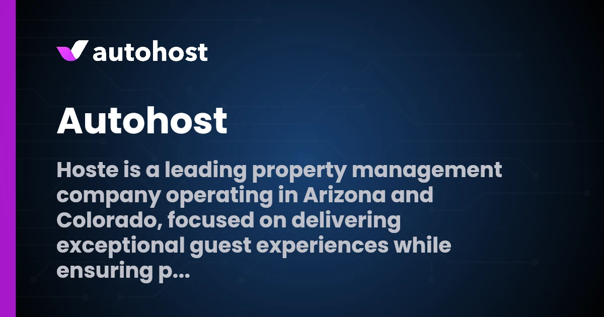 Case Study: Hoste Enhances Guest Screening and Reduces Risk with Autohost
